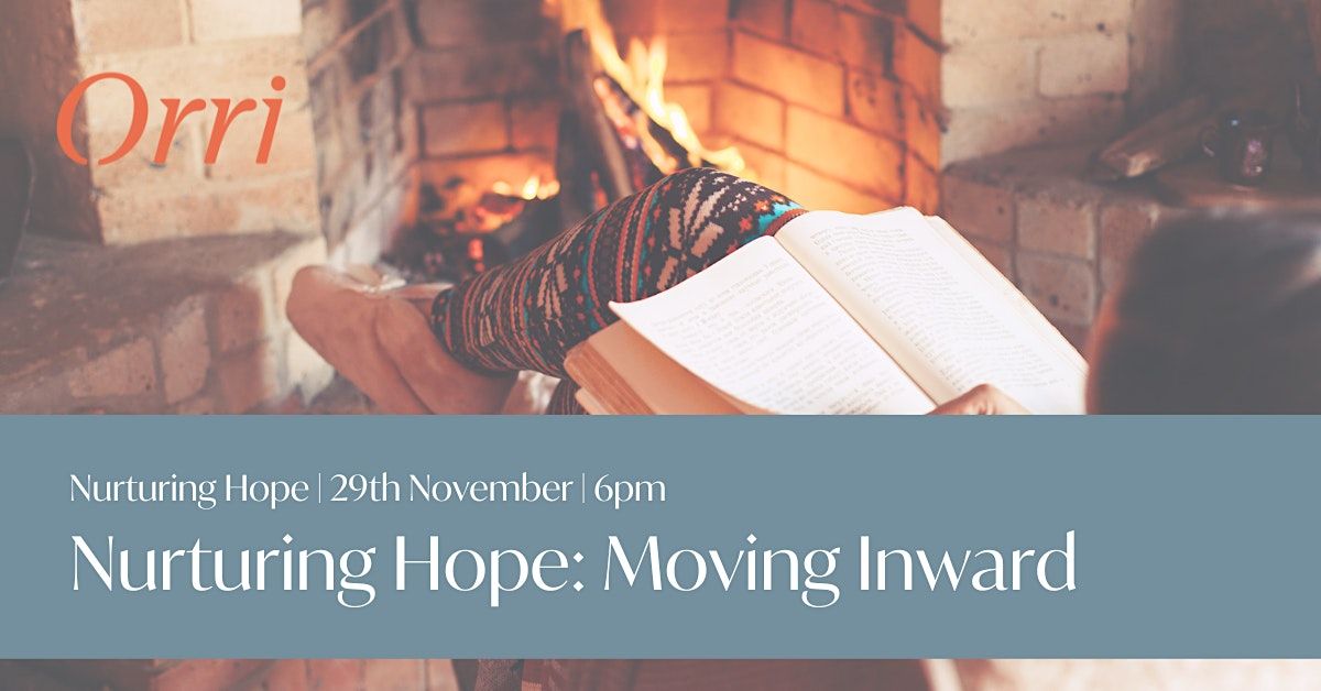 Nurturing Hope: Moving Inward, November 29 2023 | Online Event | AllEvents