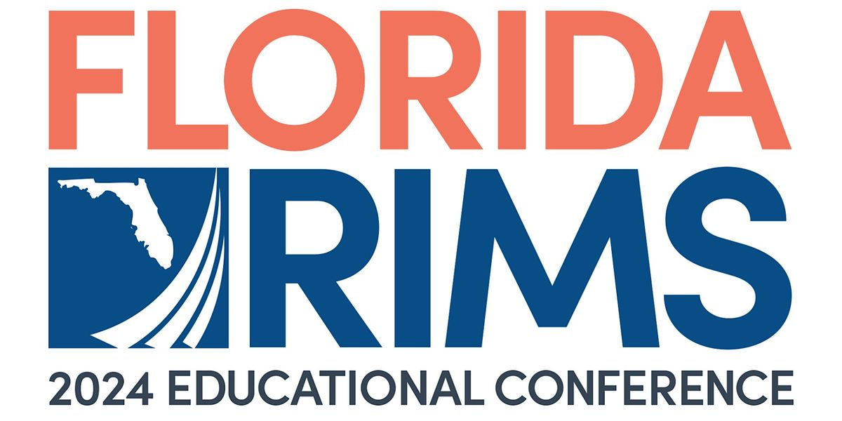 2024 Florida RIMS Educational Conference, The Ritz-Carlton, Naples, 30 ...
