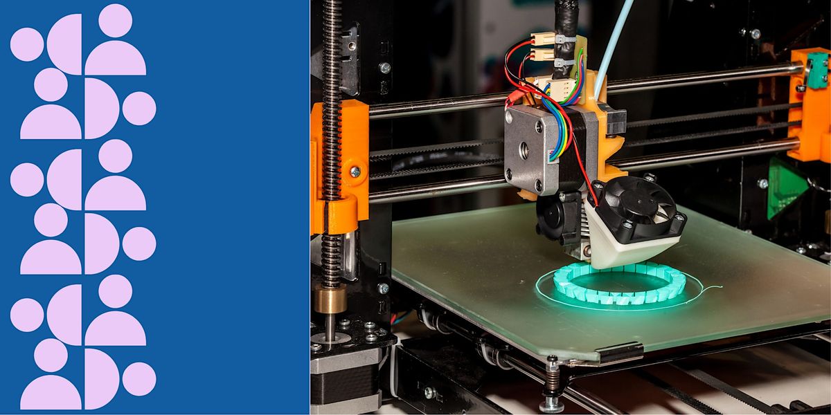 Maker 101: 3D Printing (for Adults), Central Branch (Richmond Hill ...