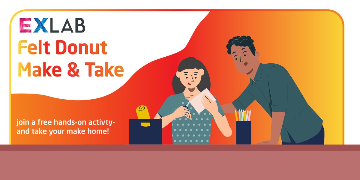 Felt Donut Make & Take Workshop - EXLAB - Atlanta, EXLAB at Georgia State University, Atlanta ...