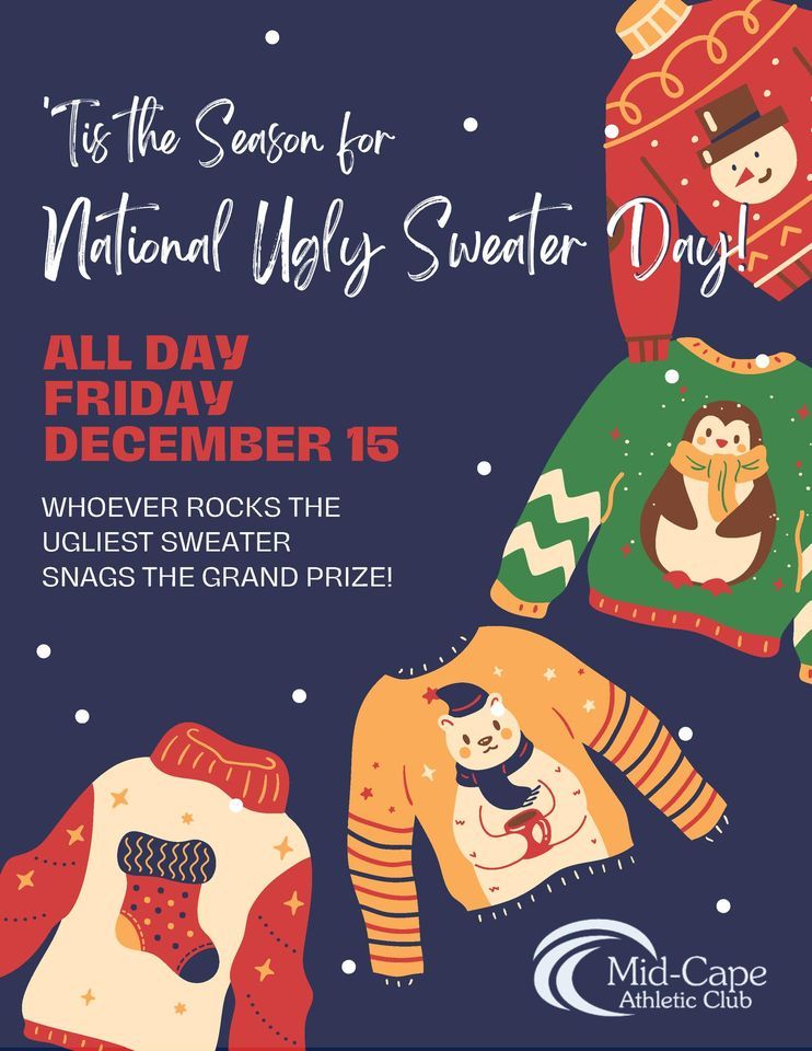 National Ugly Sweater Day , Mid-Cape Athletic Club, South Yarmouth ...