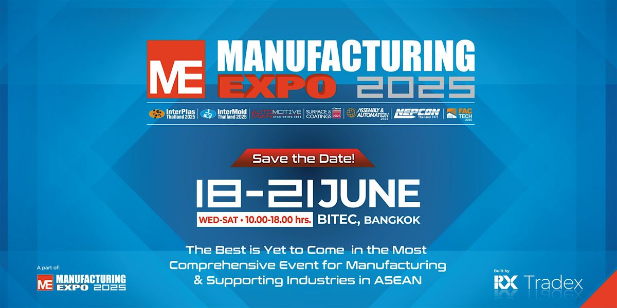 Manufacturing Expo 2025, BITEC, Samudh Prakarn, 18 June to 21 June | AllEvents