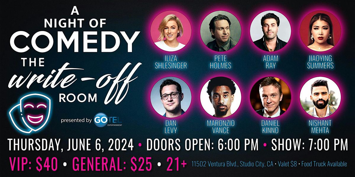 COMEDY NIGHT IN STUDIO CITY - JUNE 6, The Write-Off Room, Studio City ...