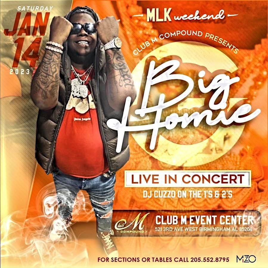BIG HOMMIE G Live In Concert Club M Birmingham January 14 To January BIG HOMMIE G Live In Concert Club M Birmingham January 14 To January