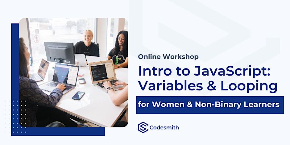 Intro To Javascript Variables And Looping For Women And Non Binary Learners October 18 2023