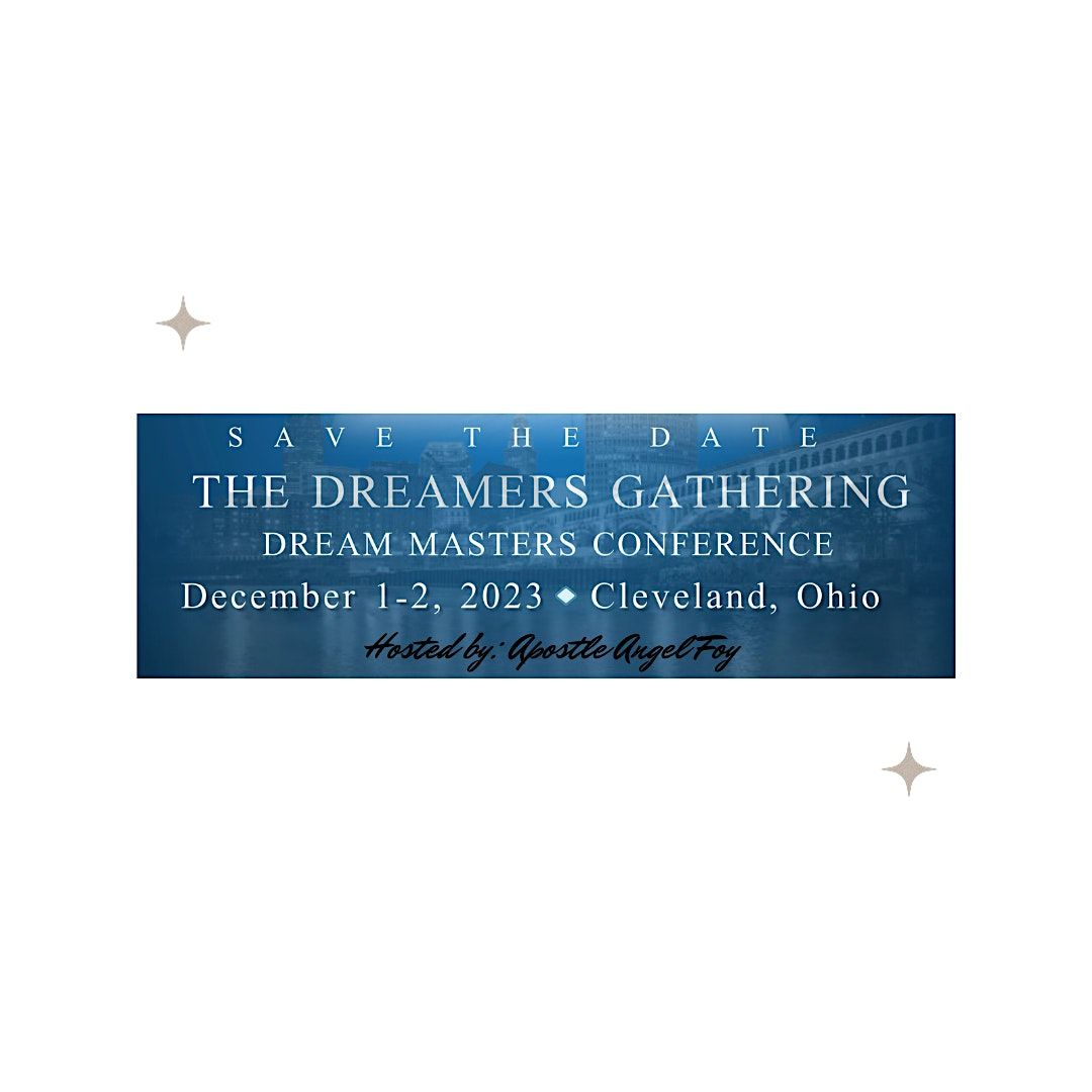 The Dreamers Gathering (In-Person), 16100 Euclid Ave, East Cleveland, 2 ...