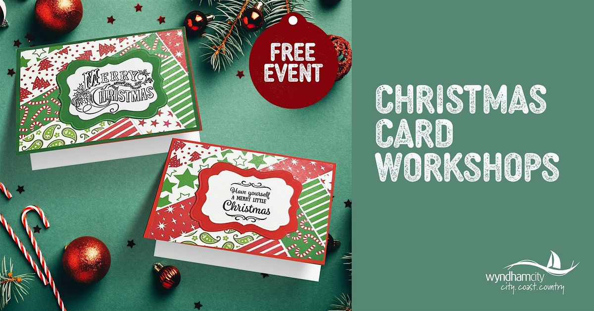 Christmas Card Workshop - Adult Program (Hoppers Crossing Library), Wyndham Library Service ...