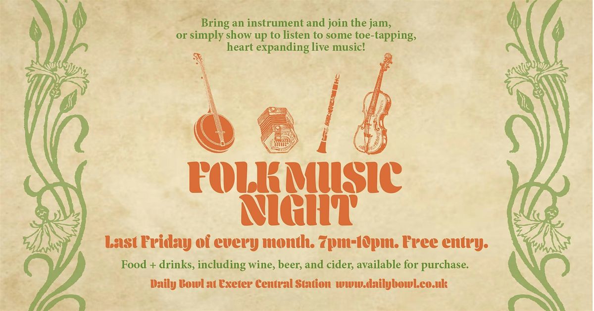 Folk Music Night at Daily Bowl, Daily Bowl® at Exeter Central Station ...