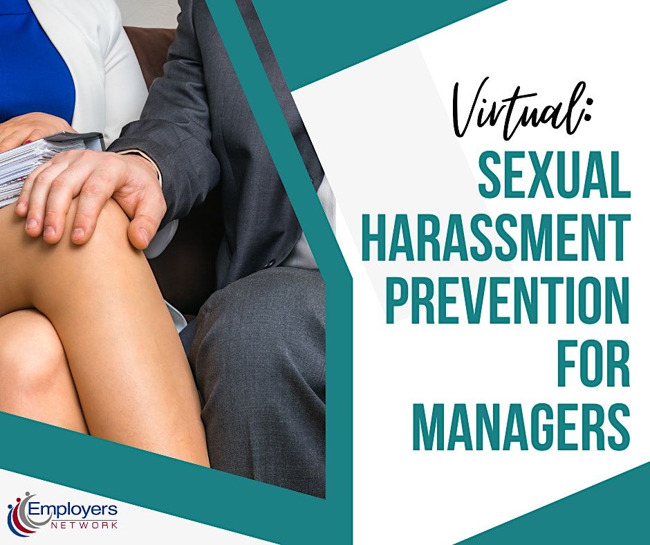 Virtual: Sexual Harassment Prevention for Managers, July 18 2024 ...