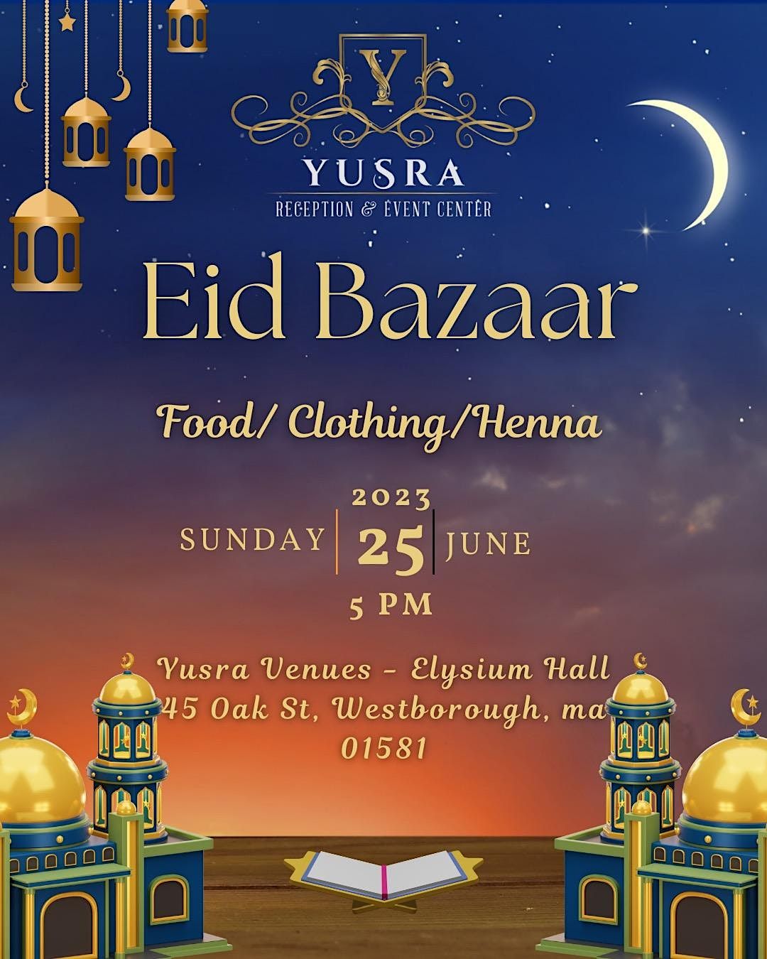 Eid Bazaar, 45 Oak St, Westborough, 25 June 2023 | AllEvents.in