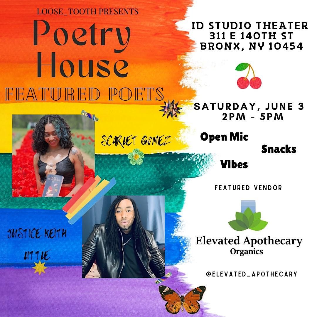 Poetry House: Open Mic Showcase, iD Studio Theater, The Bronx, 3 June ...