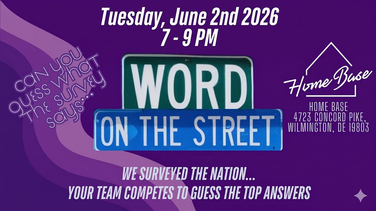 Word on the Street (Family Feud Style Trivia) Event 7 PM - 9 PM, 4723 ...