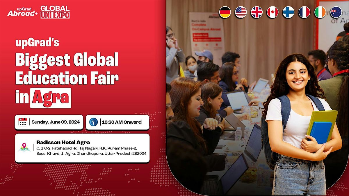 upGrads Biggest Global Education Fair Agra | 2024 Intake, Radisson ...