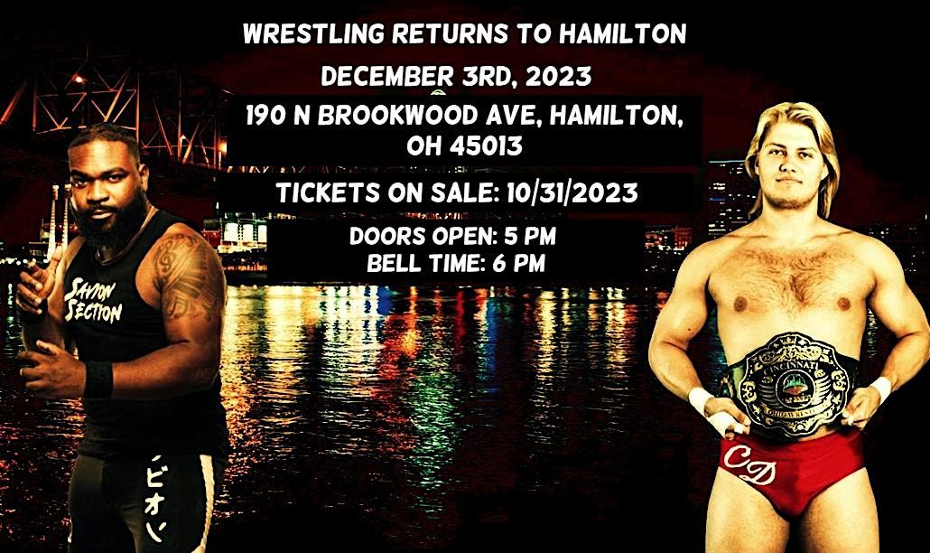 Wrestling Comes Back to Hamilton, 190 N Brookwood Ave, Hamilton, 3 ...