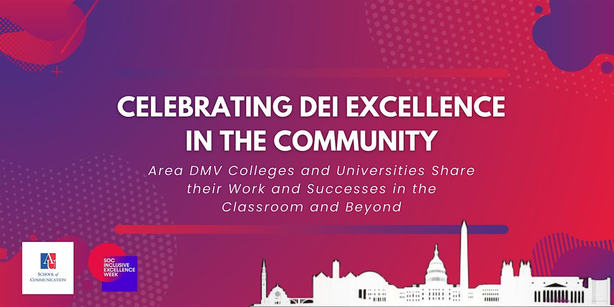 Celebrating DEI Excellence in the Community, American University School ...