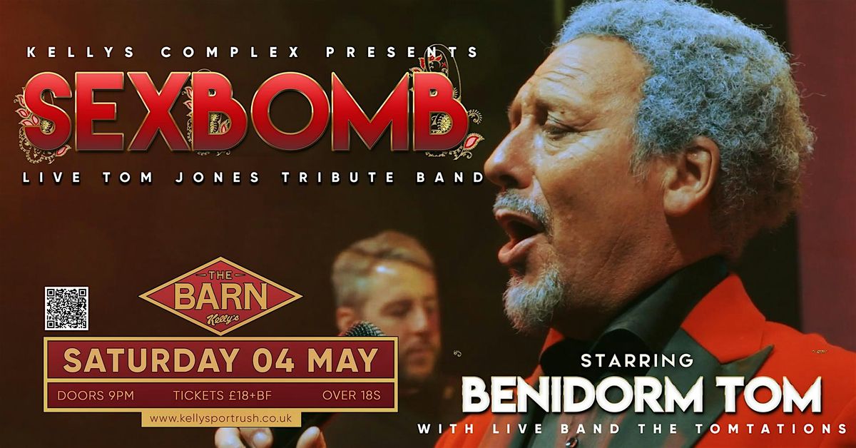 Sexbomb live at The Barn, Kellys, featuring Benidorm Tom., The Barn at ...