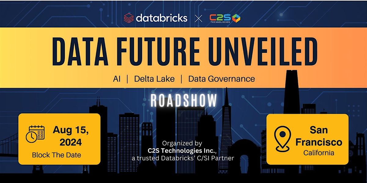 Data Futures Unveiled: AI, Delta Lake, and Data Governance Roadshow by ...