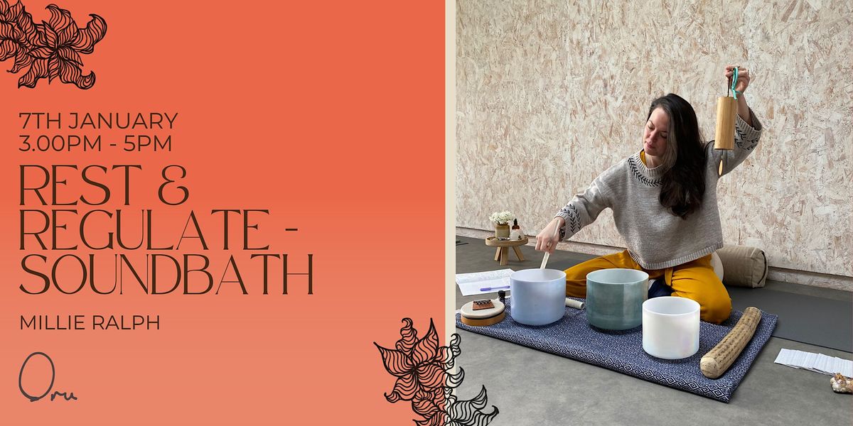 Rest & Regulate - Soundbath, Oru Space Sutton, 7 January 2024 | AllEvents