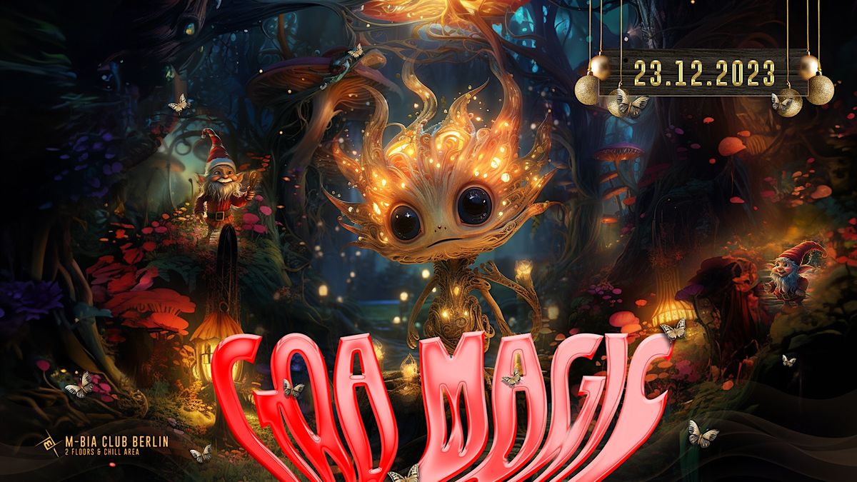 GoaMagic X-MAS Special with Djingis Khan & Lewii, M-Bia, Berlin, 23 ...
