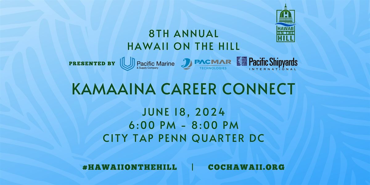 Kamaaina Career Connect, City Tap House Penn Quarter, Washington, 18 ...