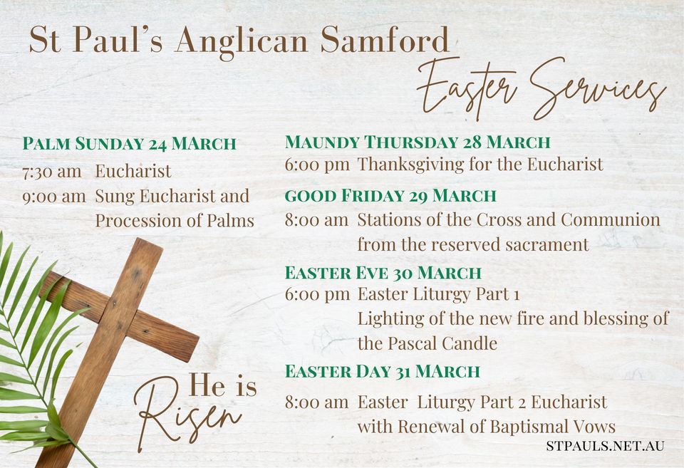Holy Week and Easter Services at St Pauls Samford, 12 Mt Samson Rd ...