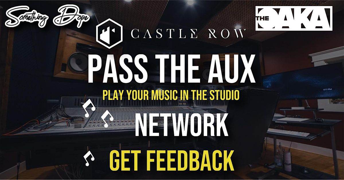 Pass The Aux , Play music in studio and Networking mixer - (Oklahoma ...
