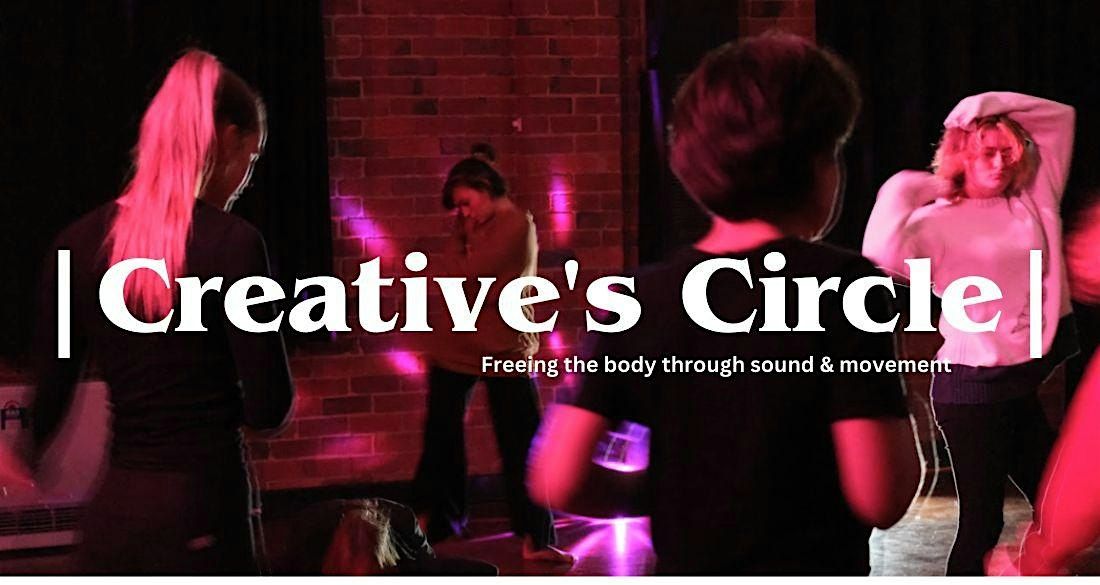 Creatives Circle | Freeing the Body though Sound & Movement, 16th Street Actors Studio ...