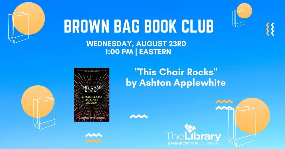 Brown Bag Book Club, 6000 Eastern Ave, Davenport, IA 52807-2714, United ...
