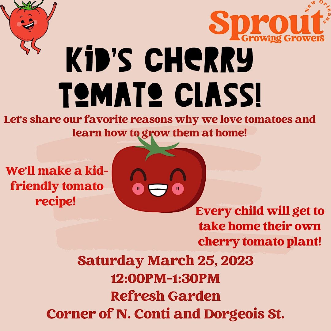 Kids Cherry Tomato Class, 300 N Broad St, New Orleans, 25 March 2023 ...