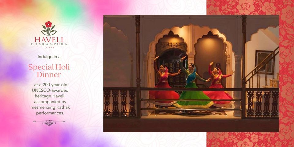 Enjoy a Special Holi Dinner at 200-year-Old UNESCO Awarded Heritage ...
