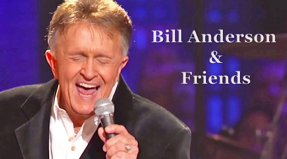 "Welcome Home" - Bill Anderson & Friends Concert, Commerce High School ...