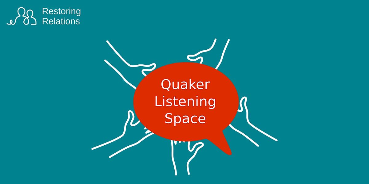 Quaker Listening Space on Zoom, May 18 2024 | Online Event | AllEvents