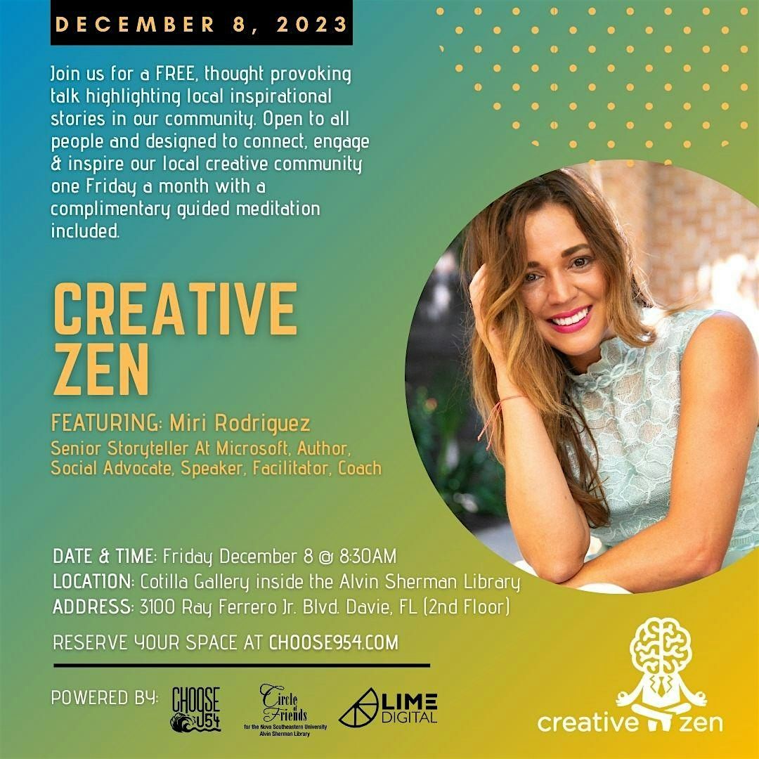 CreativeZen Talks Presents Miri Rodriguez (December 2023), Alvin ...