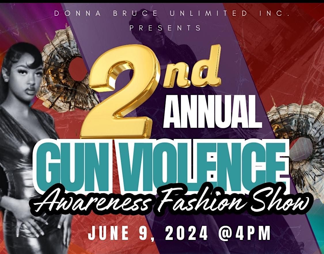 DBUs 2nd Annual Gun Violence Awareness Fashion Show, The Assembly Room ...