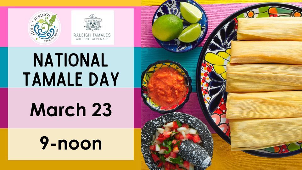 Tamale Day at the Holly Springs Farmers Market - in the parking garage ...