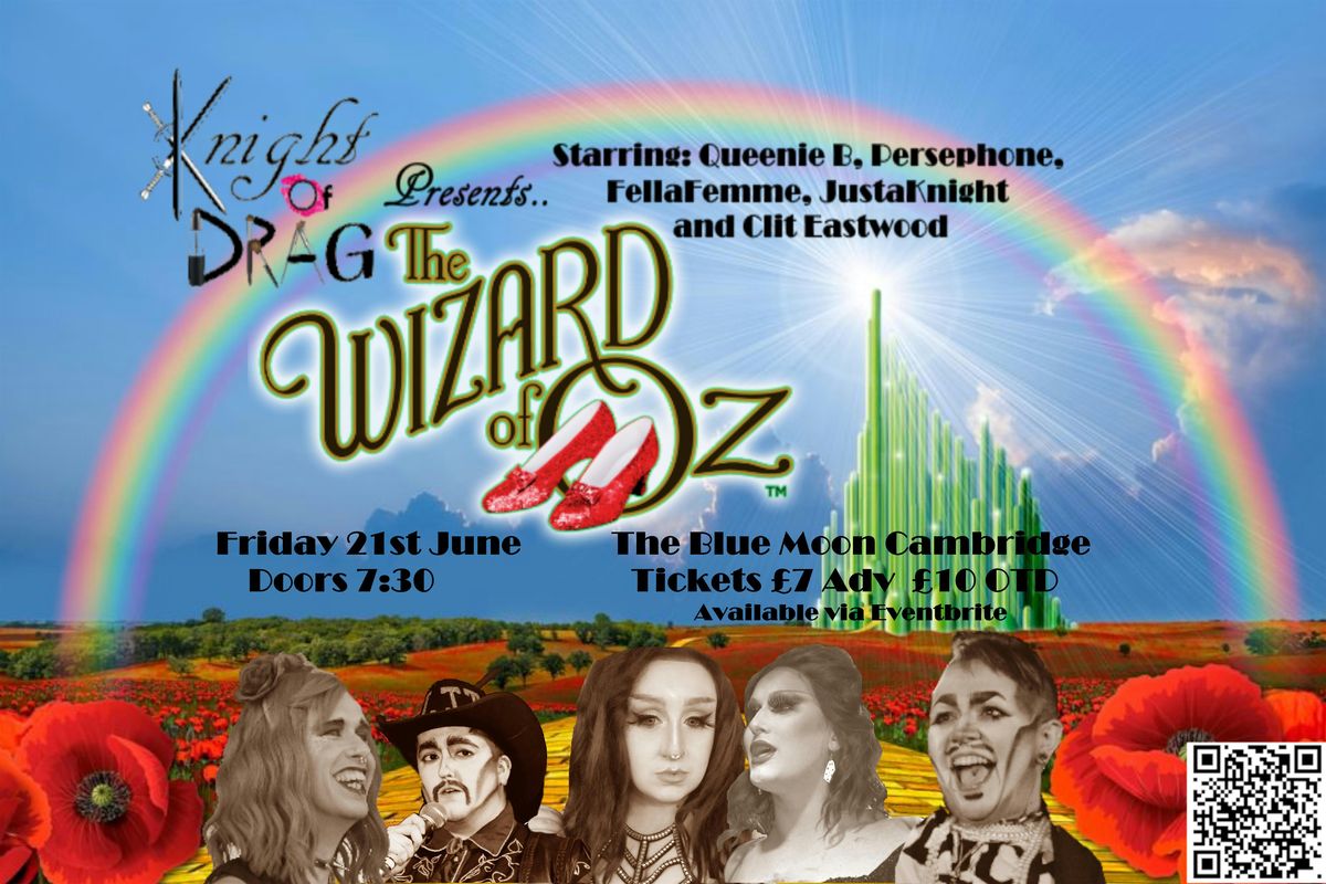 Knight of Drag - The Wizard of Oz, The Blue Moon, Cambridge, 21 June ...