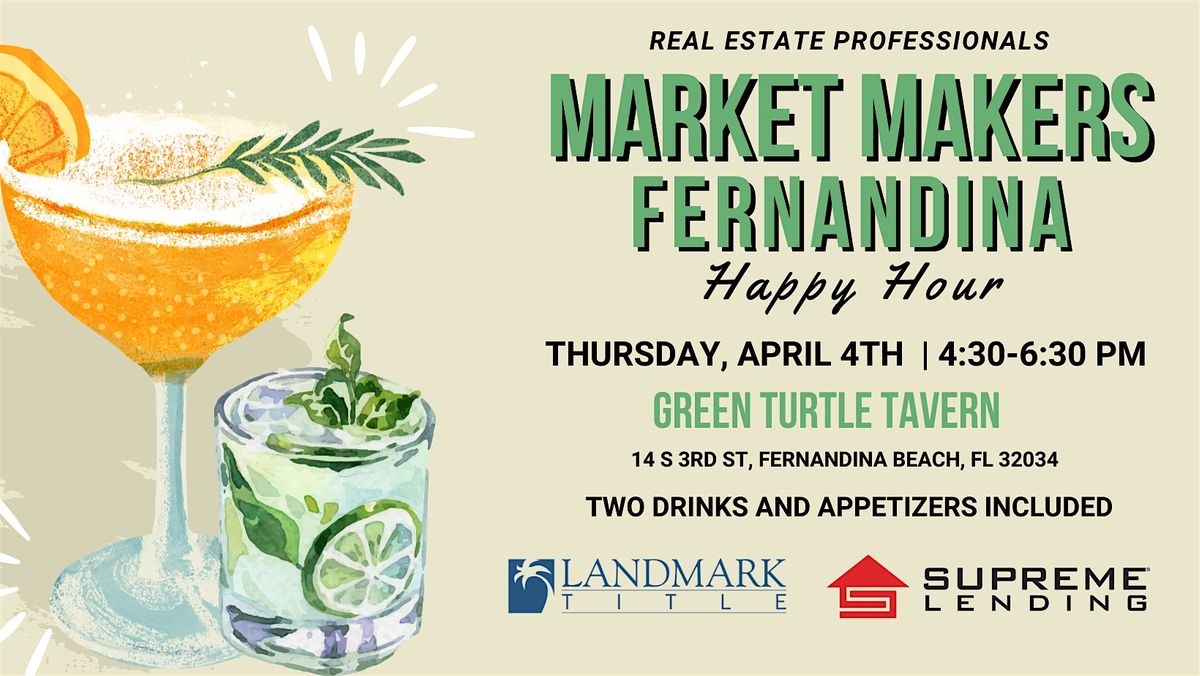 Market Makers Fernandina Happy Hour, Green Turtle Tavern, Fernandina ...