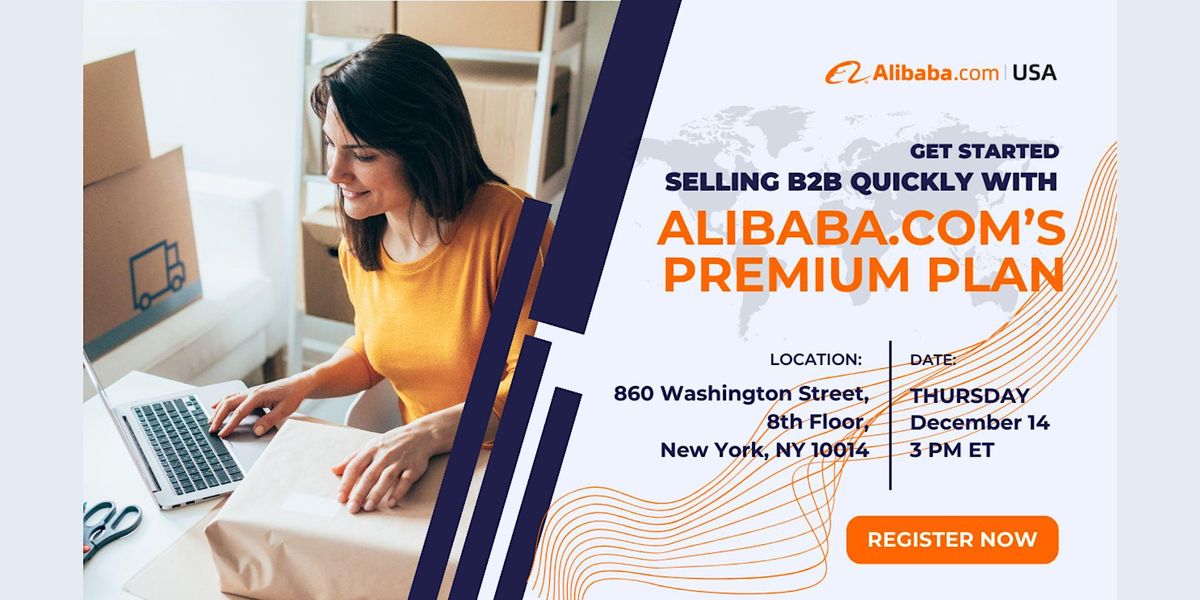 Get Started Selling B2B Quickly with Alibaba.coms Premium Plans ...