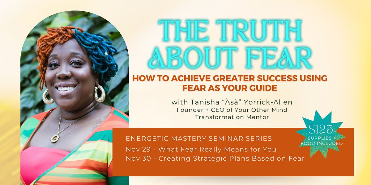 The Truth About Fear: How to Achieve Greater Success Using Fear as Your ...