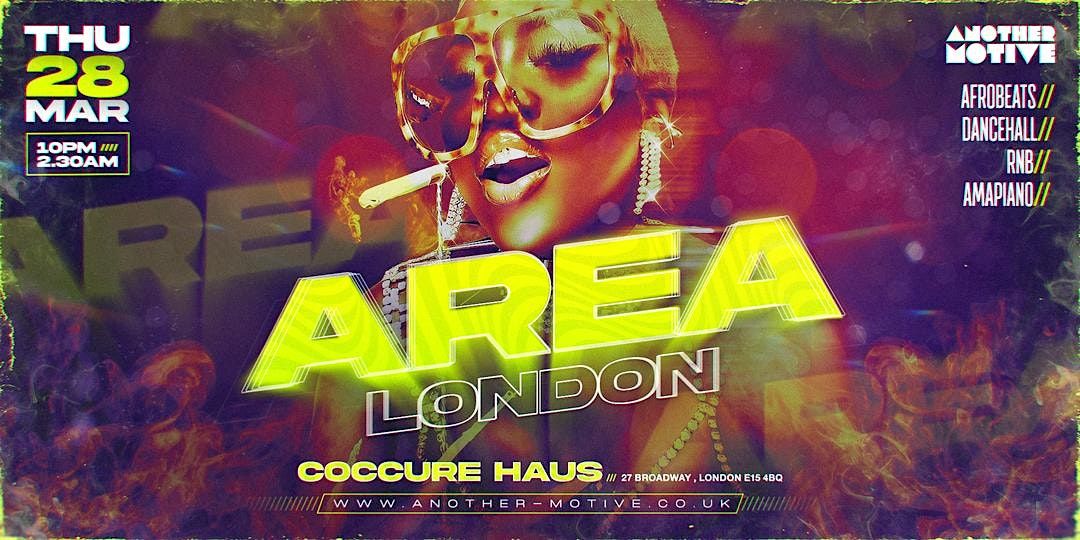AREA LONDON - Easter Edition ☆, Cococure Haus, London, 28 March to 29 ...