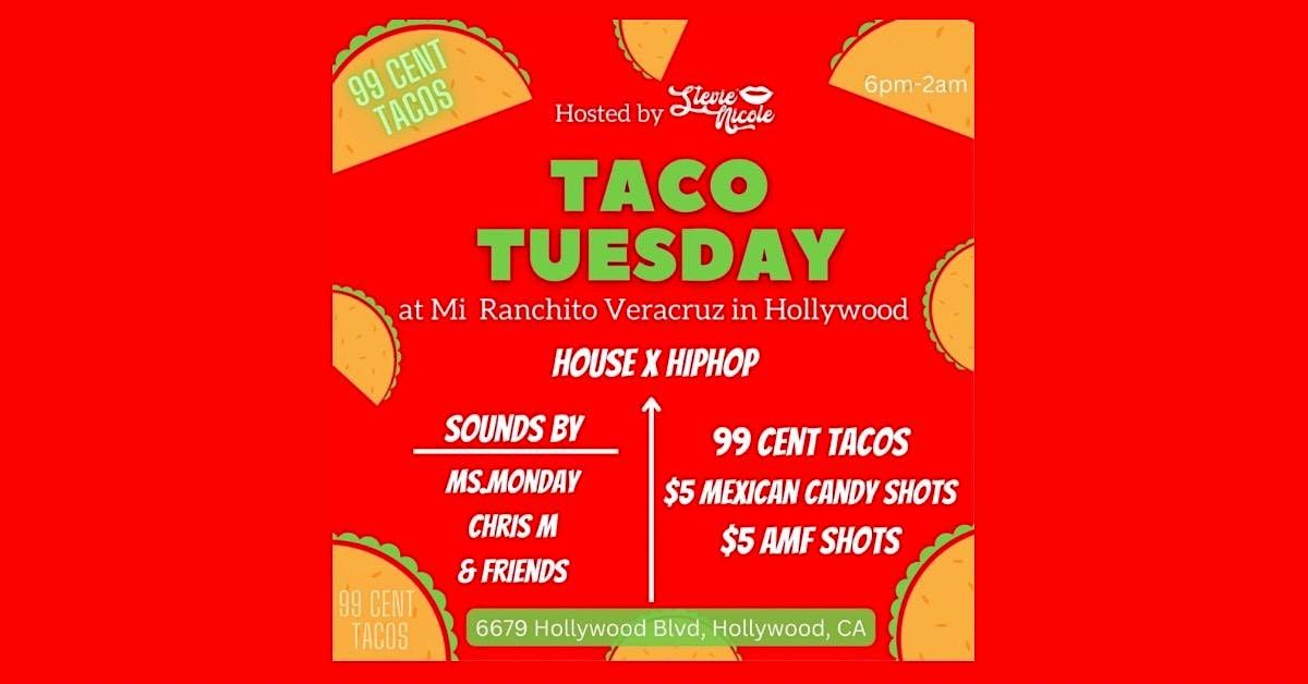 Taco Tuesday Hollywood, 6679 Hollywood Blvd, Los Angeles, 20 December ...