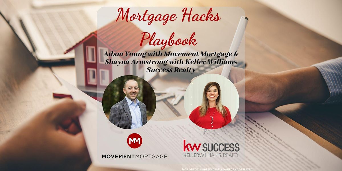 Mortgage Hacks Playbook, Central Panhandle Association of REALTORS, U.S. 98, Panama City, FL ...
