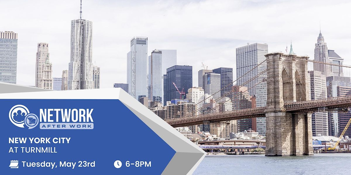 Network After Work New York City at Turnmill, Turnmill, New York, 23 ...