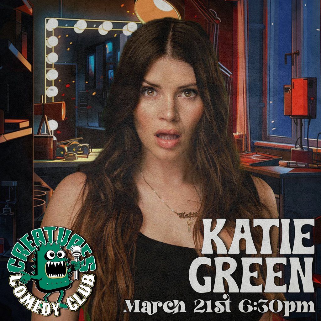 Katie Green WIP || Creatures Comedy, Creatures Of The Night Comedy Club ...