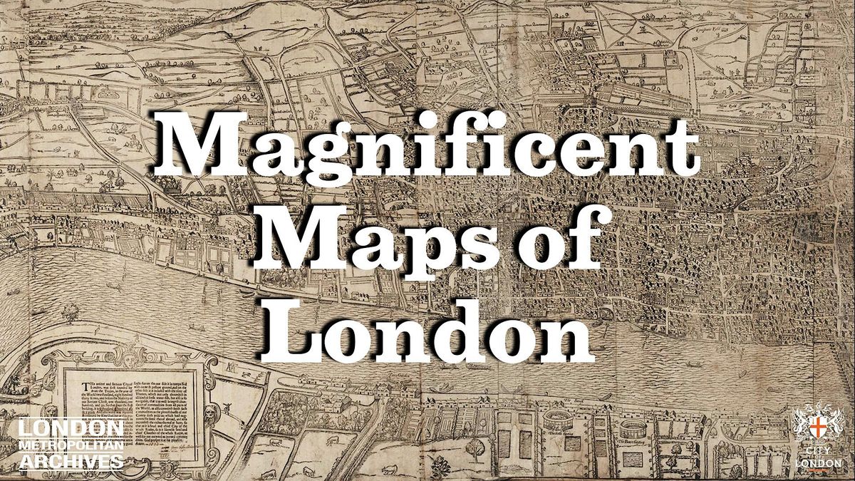 Magnificent Maps of London, London Metropolitan Archives, 12 January ...