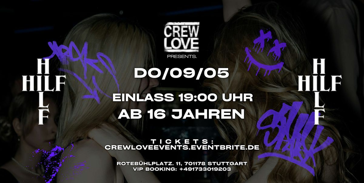 CrewLove l 09.05.24 I HI LIFE Stuttgart, HI LIFE CLUB, Stuttgart, 9 May ...