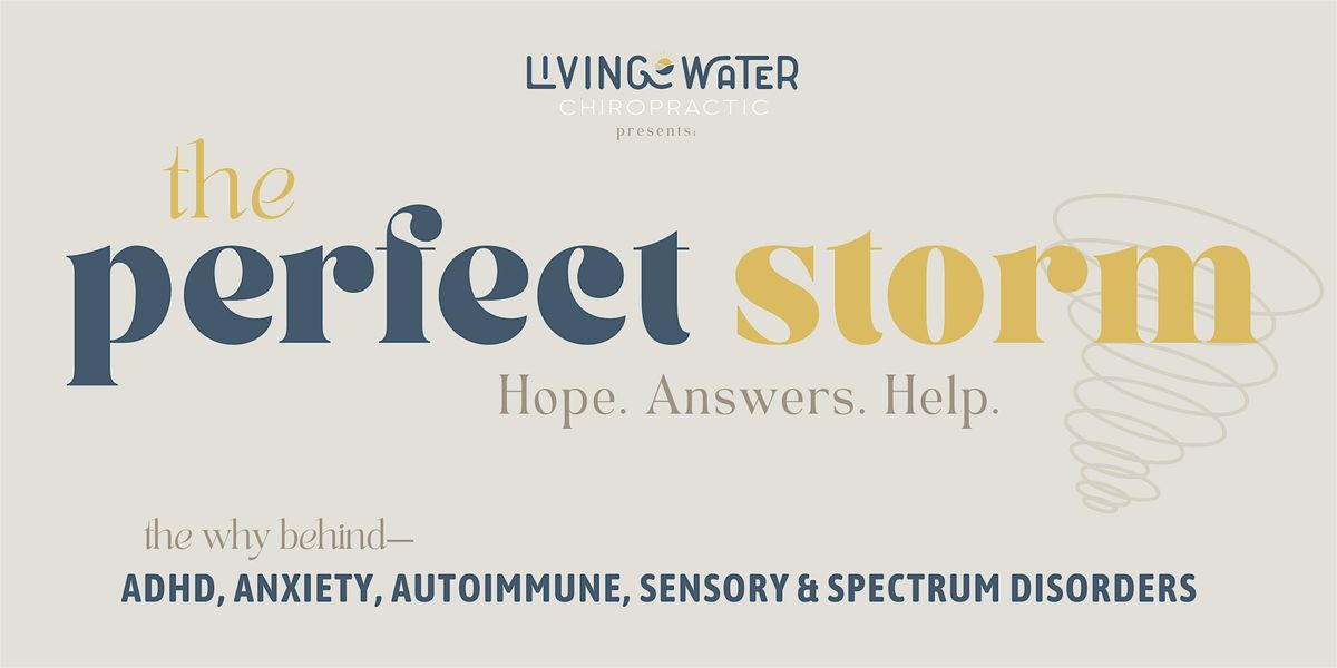 The Perfect Storm: An ADHD, Anxiety, Sensory & Spectrum Workshop ...