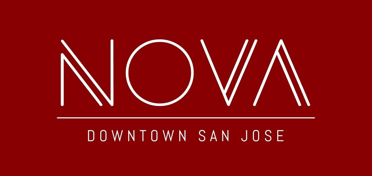 NOVA FREE GUEST LIST, NOVA Downtown San Jose, 21 July to 29 December ...