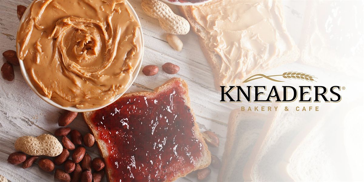 Lehi Kids Class: Peanut Butter and Jelly Contest, Kneaders Bakery ...