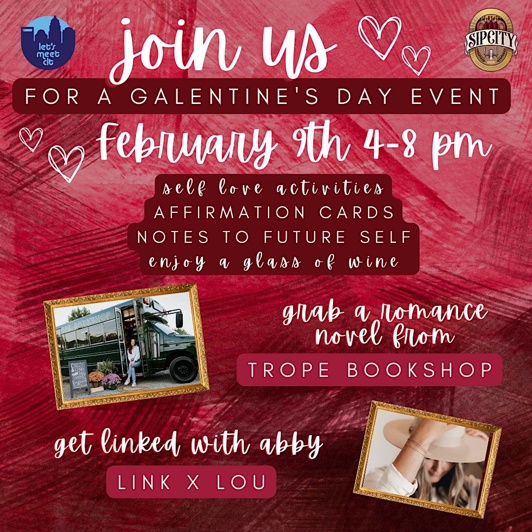 Galentines + Self Love, Sip City Market & Bottle Shop, Charlotte, 9 ...